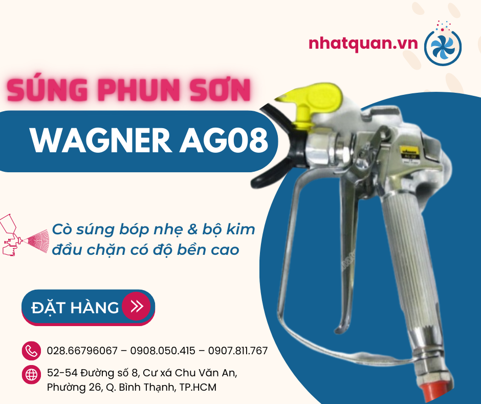 Báo Giá Súng Phun Sơn Wagner AG08 Ở Cần Thơ - CÔNG TY CỔ PHẦN CÔNG NGHIỆP NHẤT QUÁN
